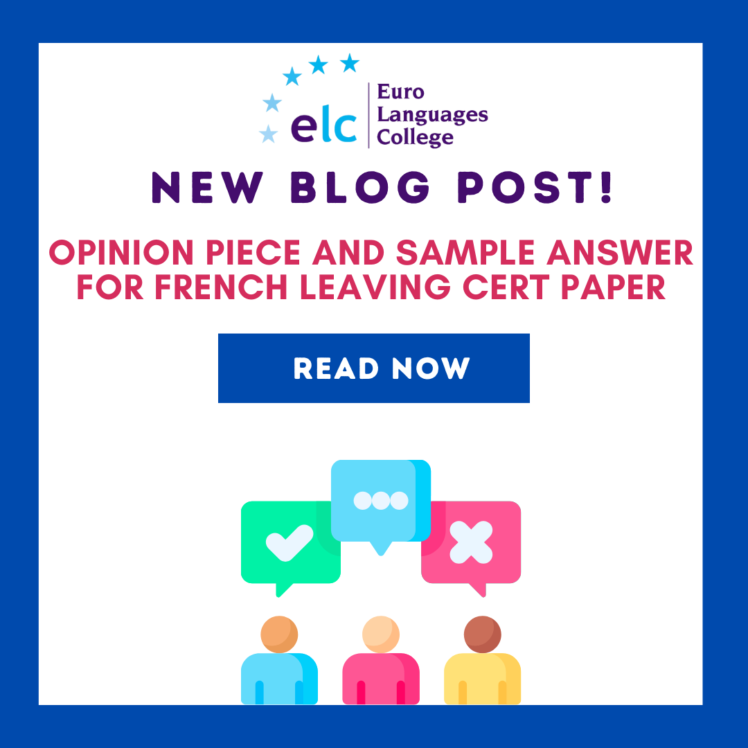 Sample Answer for French Leaving Cert Paper: Opinion Piece • Euro ...